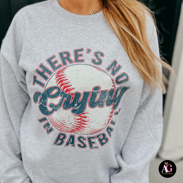 There is no crying in Baseball – Al + Gray